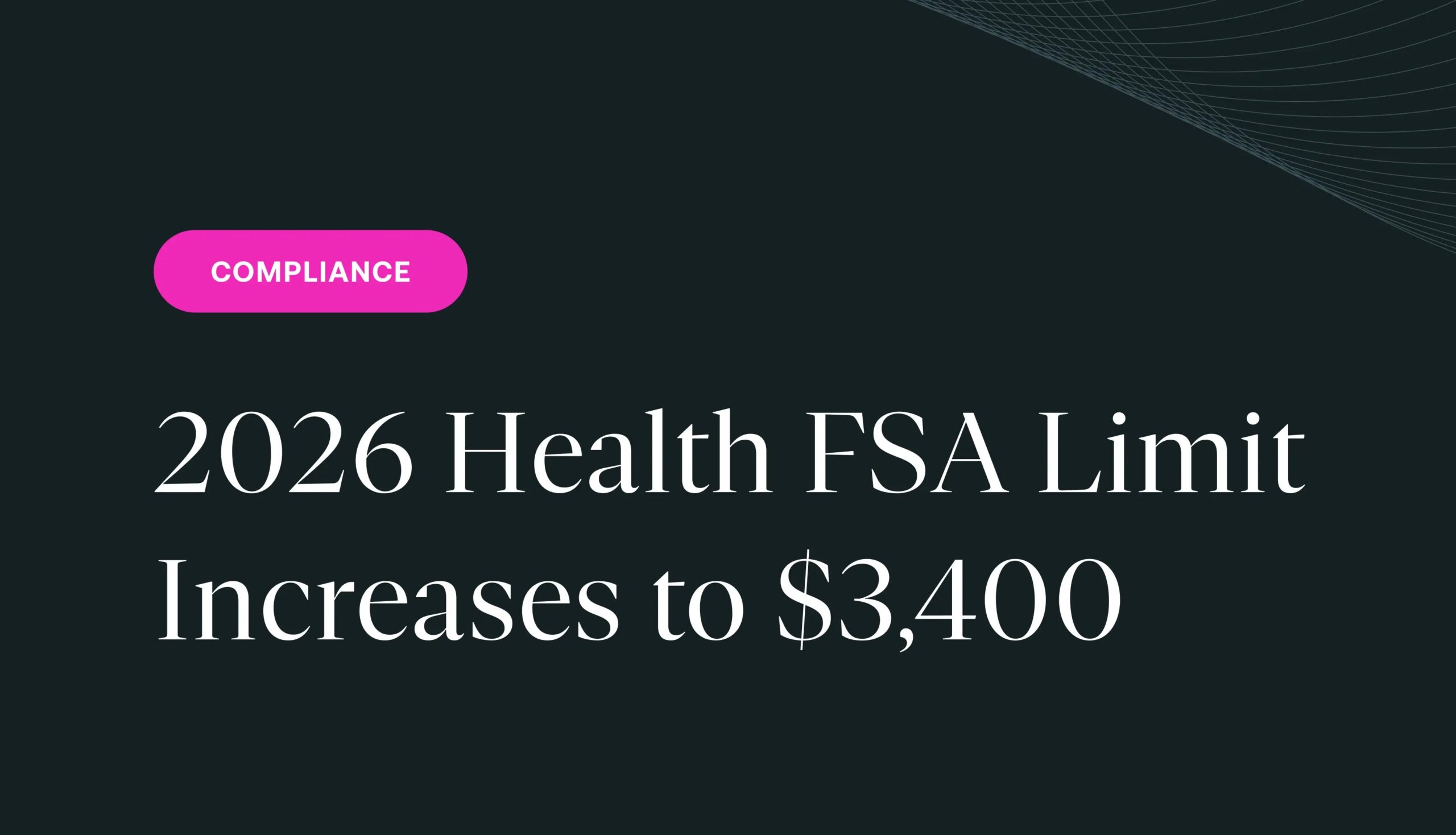 IRS Releases Health FSA Limits for 2026🕵💸 • Evolution of Benefits